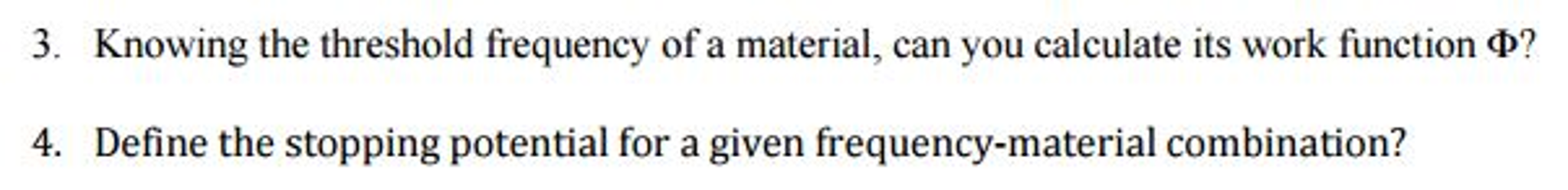 Solved Knowing the threshold frequency of a material, can | Chegg.com