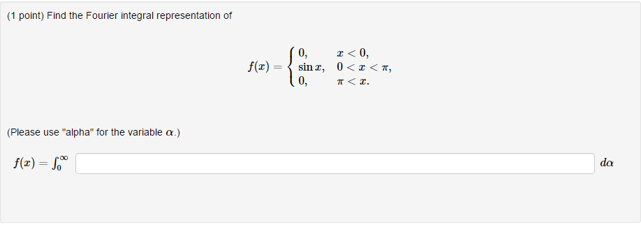 Solved Find the Fourier integral representation of f(x) | Chegg.com