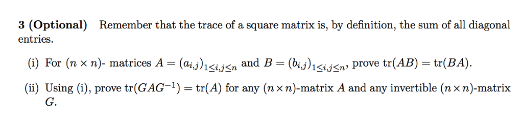 Solved Remember that the trace of a square matrix is, by | Chegg.com