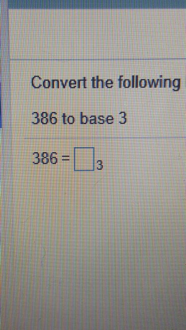 Solved Convert the following base ten number to a number in | Chegg.com