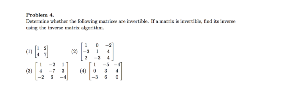 Solved Problem 4. Determine whether the following matrices | Chegg.com