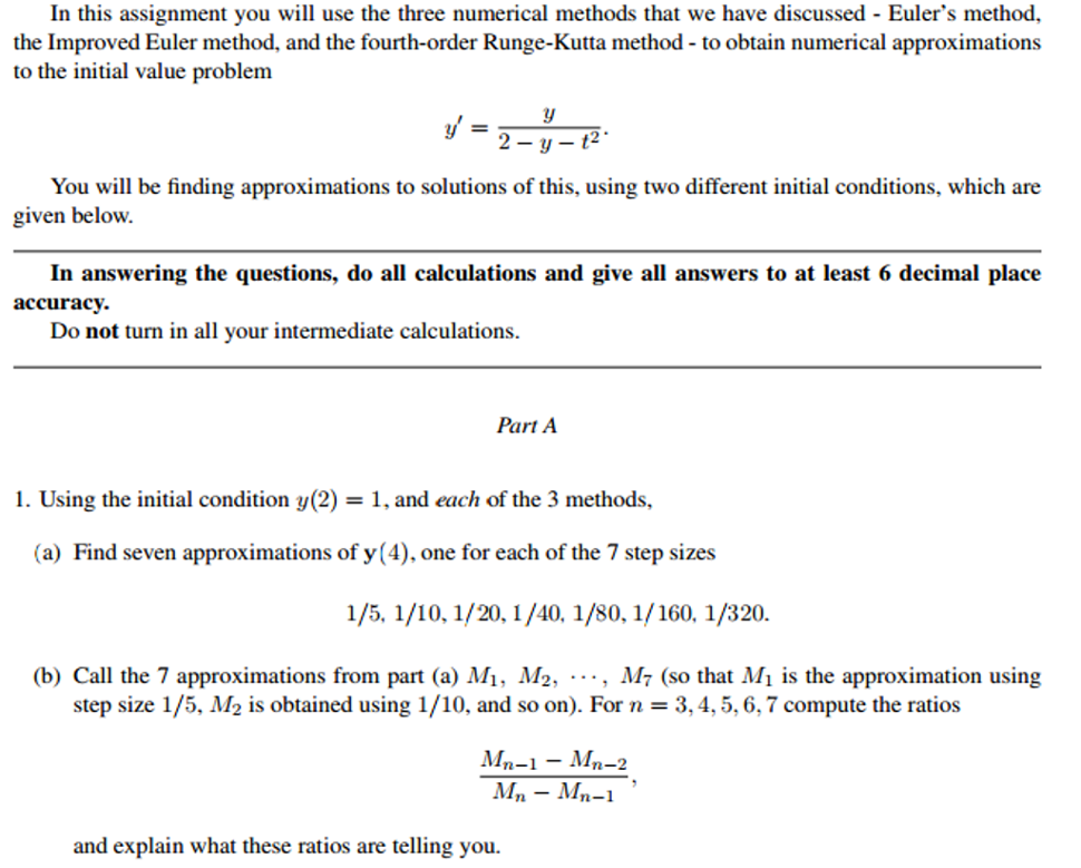 In this assignment you will use the three numerical | Chegg.com