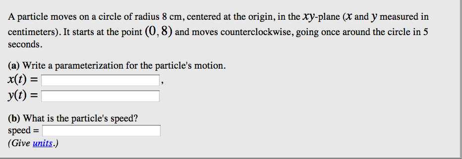 Solved A particle moves on a circle of radius 8 cm, centered | Chegg.com
