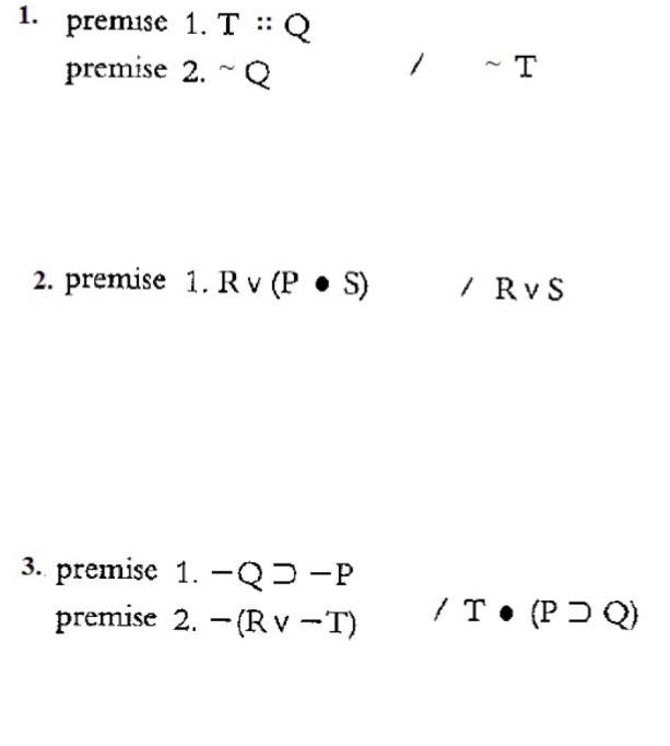 Solved premise 1. T Q T premise 2 Q 2. premise 1. R v (P S) | Chegg.com