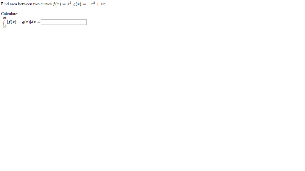 Solved Find area between two curves f(x) = x^2 middot g(x) = | Chegg.com