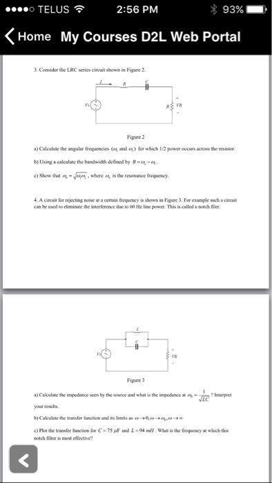 Solved 3. Consider the LRC series circuit shown in Figure 2. | Chegg.com