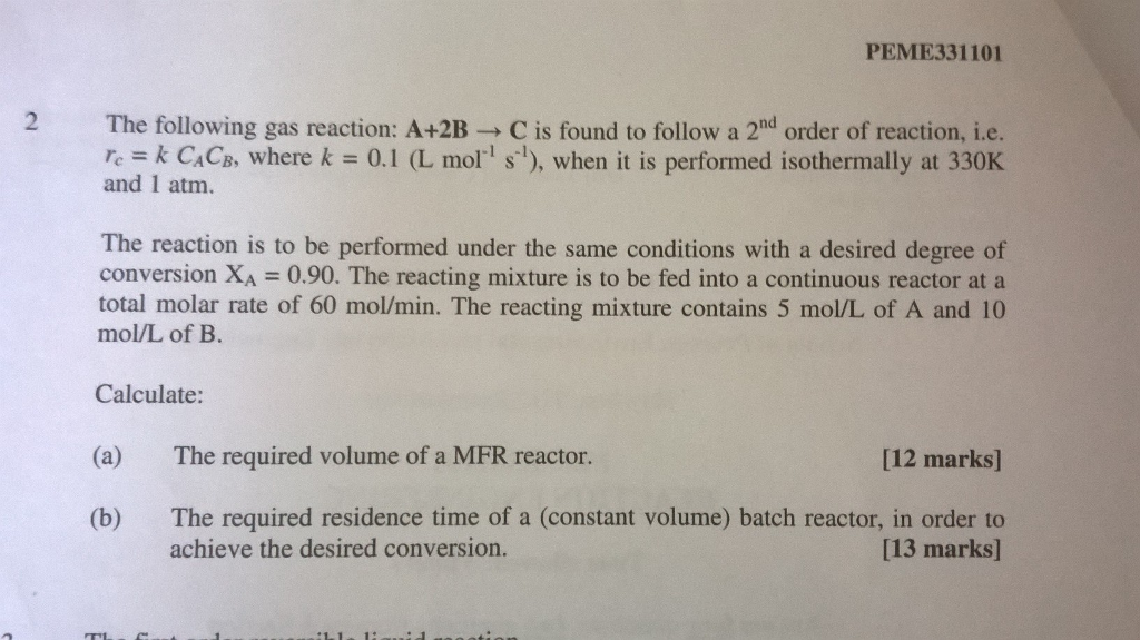 Solved The following gas reaction: A + 2B -rightarrow C is | Chegg.com