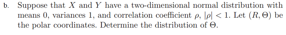 b. Suppose that X and Y have a two-dimensional normal | Chegg.com