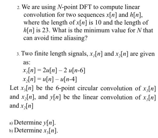 Solved 2 We Are Using N Point Dft To Compute Linear