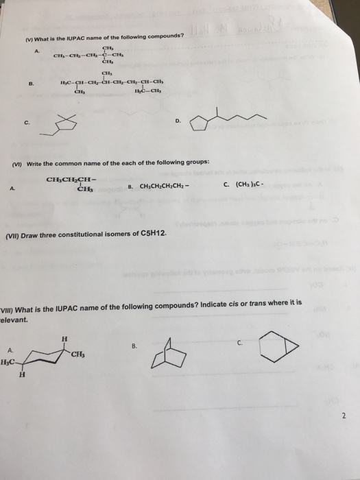 Solved What is the IUPAC name of the following compounds? | Chegg.com