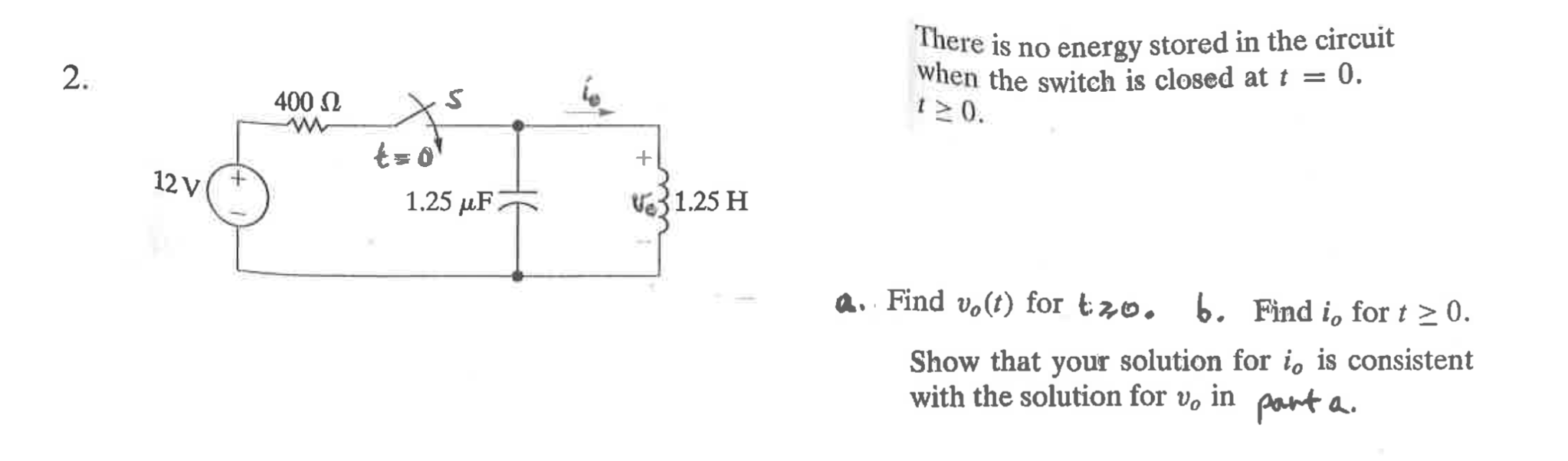 Solved There is no energy stored in the circuit when the | Chegg.com