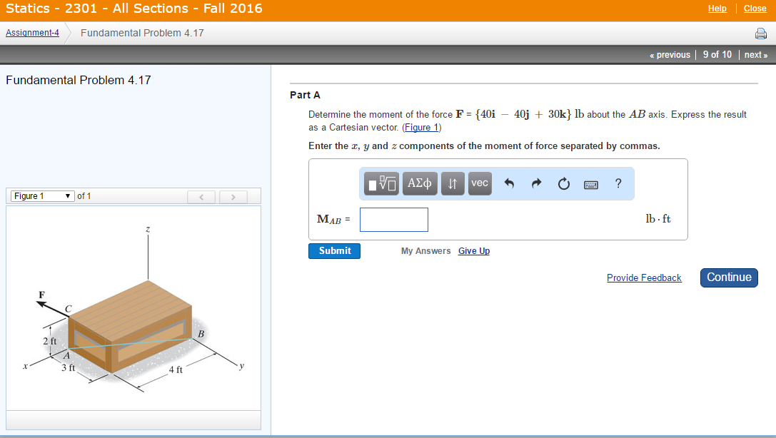 Solved Determine the moment of the force F = {40i - 40j + | Chegg.com