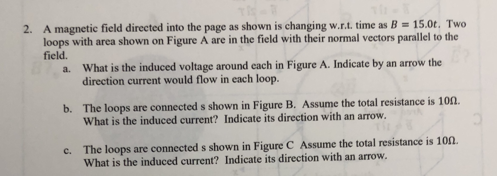 Solved 2. A magnetic field directed into the page as shown | Chegg.com