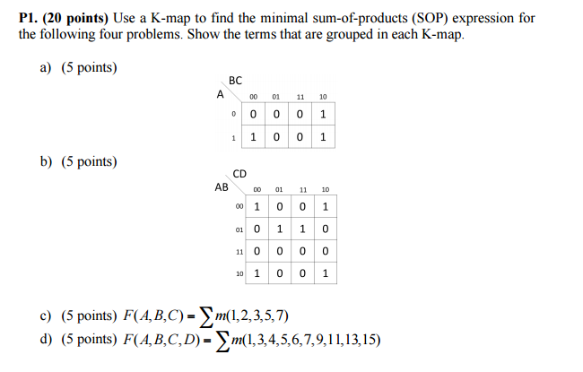 Solved Use a K-map to find the minimal sum-of-products (SOP) | Chegg.com