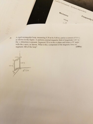 A rigid rectangular loop, measuring 0.30 m by 0.40 m, | Chegg.com