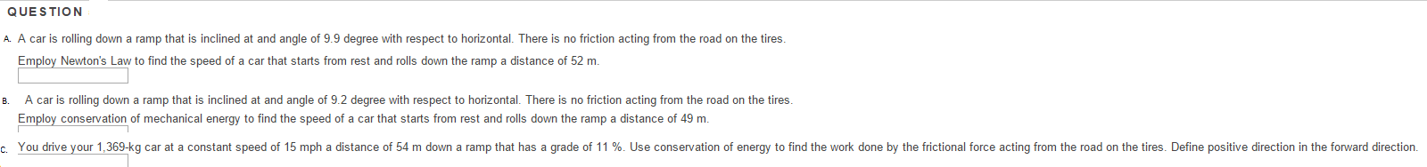 Solved A car is rolling down a ramp that is inclined at and | Chegg.com