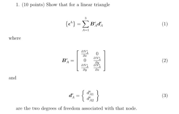 Solved Use finite element analysis to solve. All info has | Chegg.com