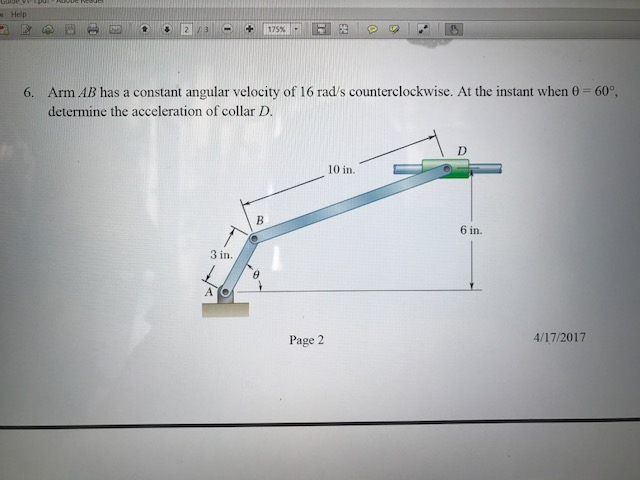 Solved Arm AB has a constant angular velocity of 16 rad/s | Chegg.com
