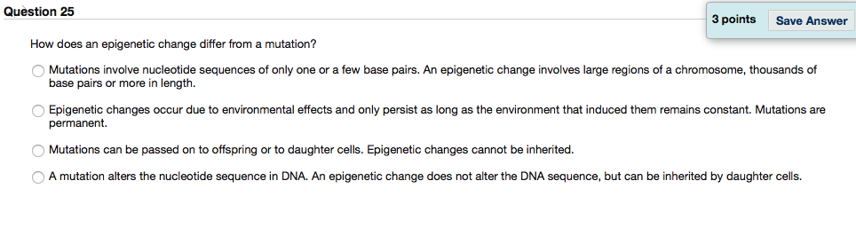 Solved How does an epigenetic change differ from a mutation? | Chegg.com