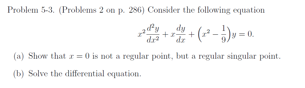 Solved Consider the following equation x^2 d^2y/dx^2 + x | Chegg.com