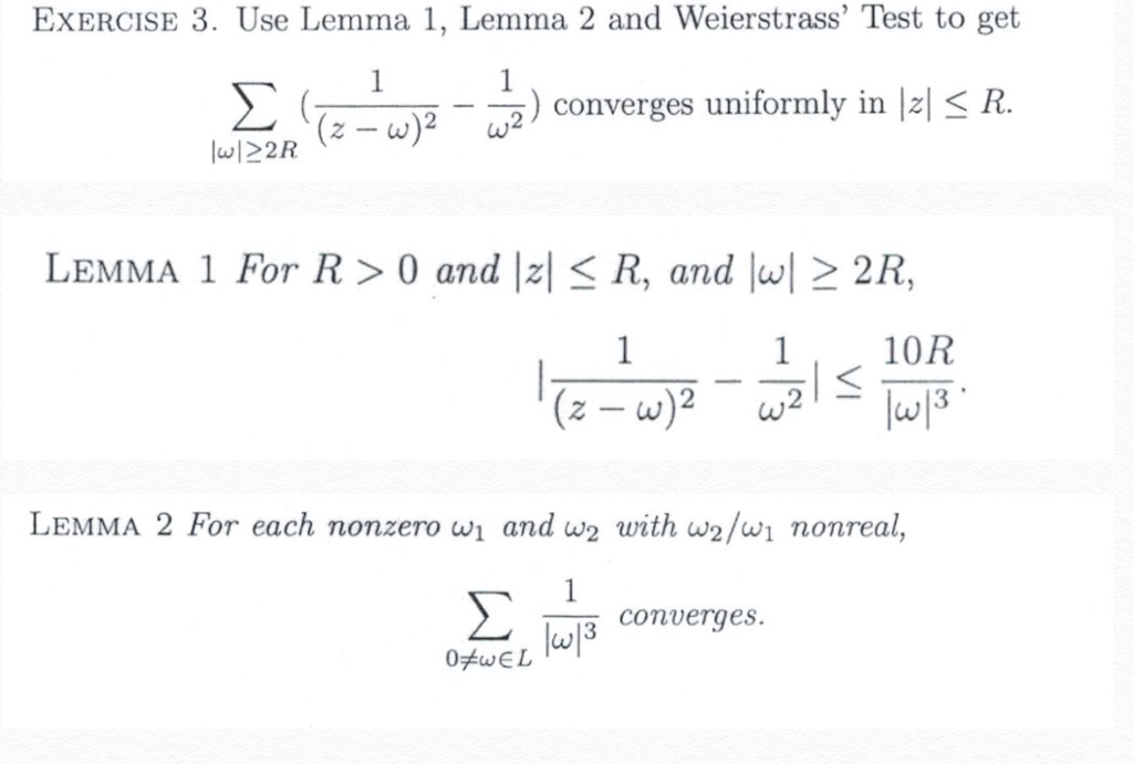 Use Lemma 1, Lemma 2 and Weierstrass' Test to get | Chegg.com