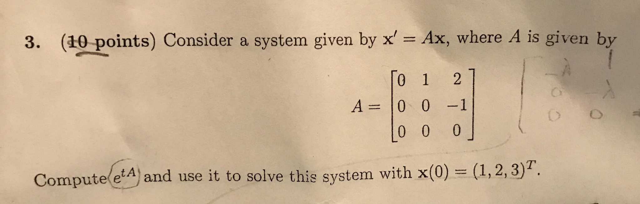 Solved Consider a system given by x' = Ax, where A is given | Chegg.com