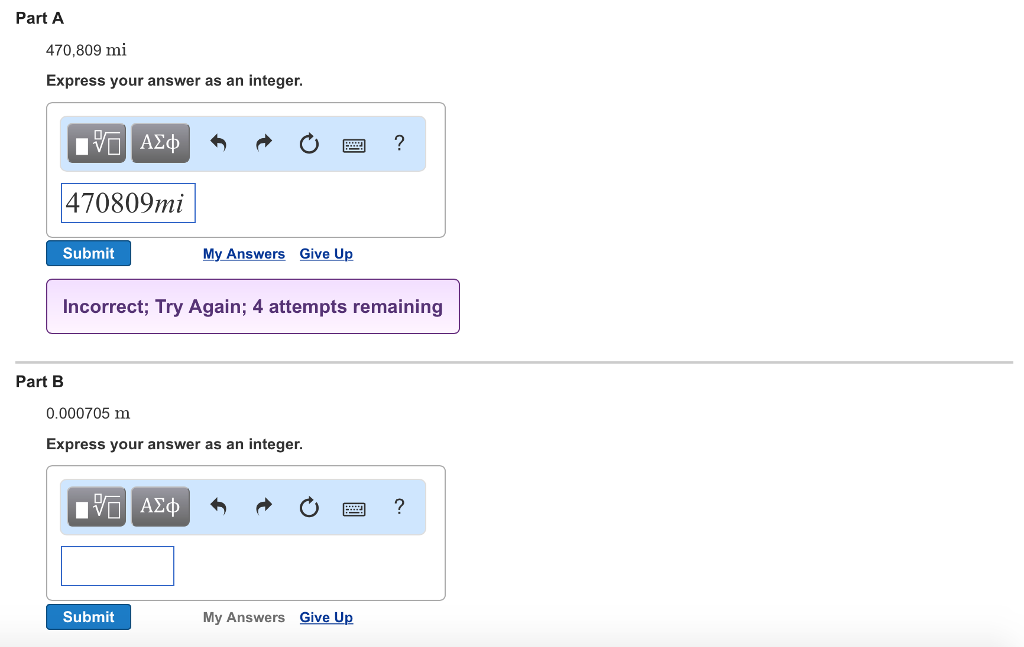 Solved Part A 470,809 mi Express your answer as an integer. | Chegg.com