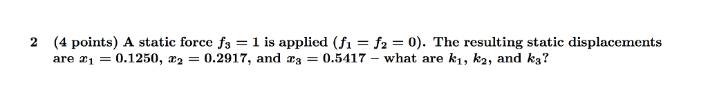 Solved (t), and Consider the following 3DOF | Chegg.com Solved (t), and Consider the following 3DOF | Chegg.com