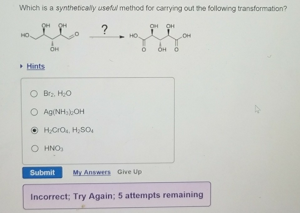 Solved Which is a synthetically useful method for carrying | Chegg.com