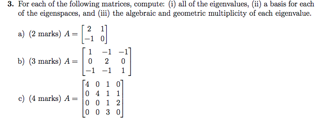 Solved 3. For each of the following matrices, compute: (i) | Chegg.com