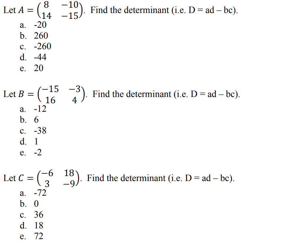 Solved ー10 14 15 Let A Find The Determinant Ie D 