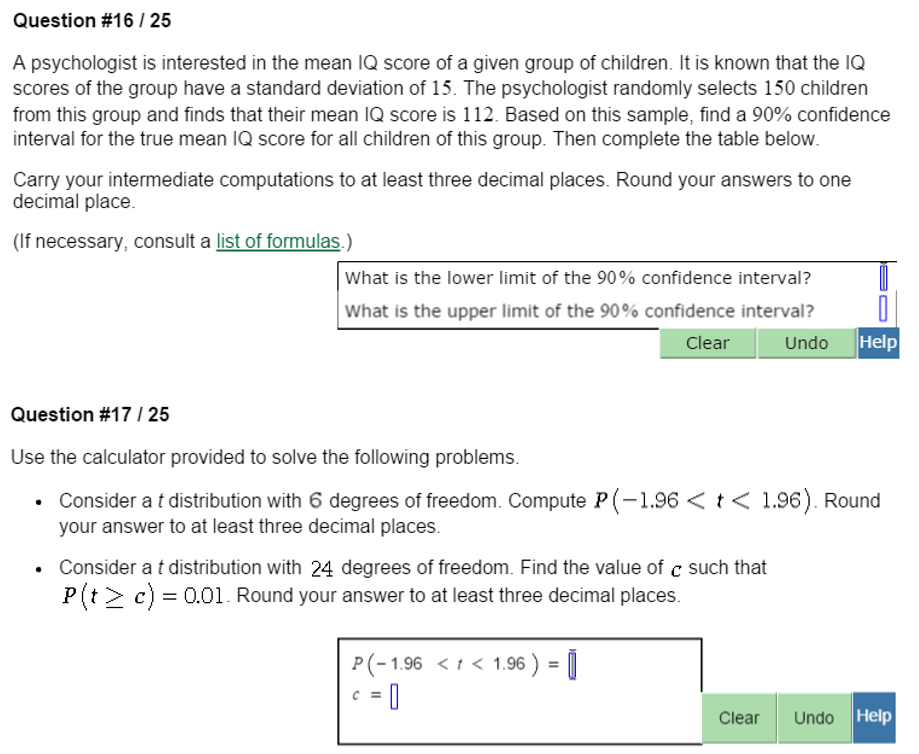 Solved A Psychologist Is Interested In The Mean Iq Score Of