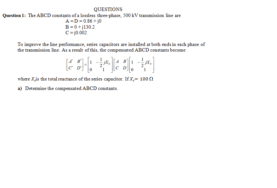 Solved The ABCD constants of a lossless three-phase, 500 kV | Chegg.com