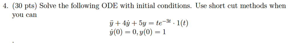 Solved Solve the following ODE with initial conditions. Use | Chegg.com
