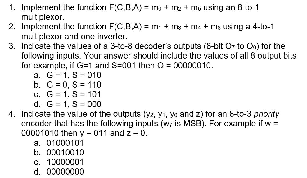Solved 1. Implement the function F(C,B,A) mo m2 ms using an | Chegg.com Solved 1. Implement the function F(C,B,A) mo m2 ms using an | Chegg.com
