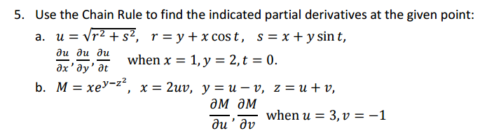 Solved Use the Chain Rule to find the indicated partial | Chegg.com