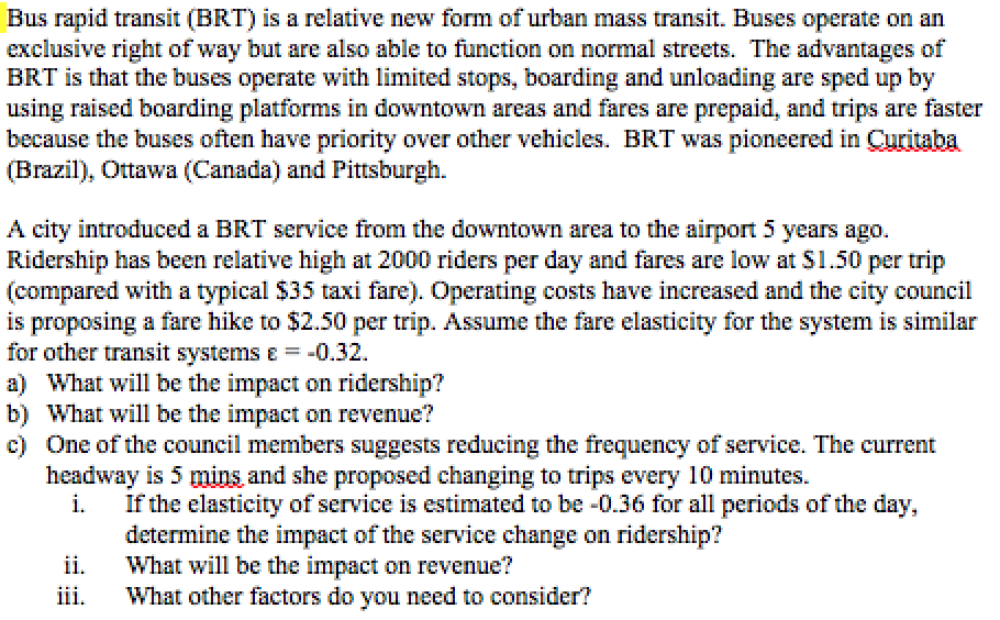 Solved Bus rapid transit (BRT) is a relative new form of | Chegg.com
