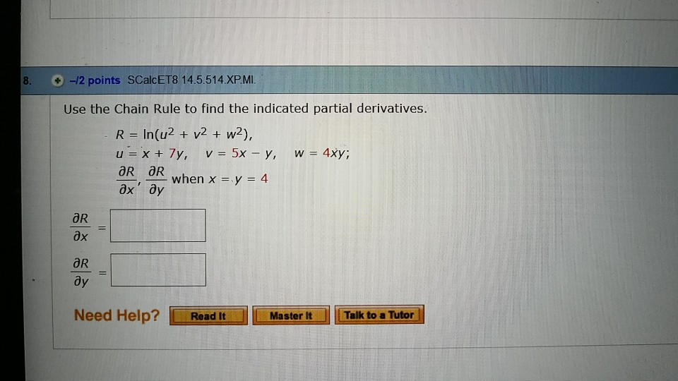 Solved ⑦-12 points SCalcET8 14.5.514·XPMI Use the Chain Rule | Chegg.com