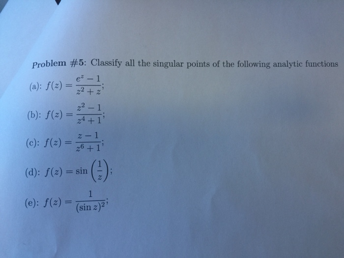 Solved Classify all the singular points of the following | Chegg.com