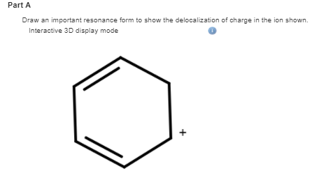 Solved Part A Draw an important resonance form to show the | Chegg.com