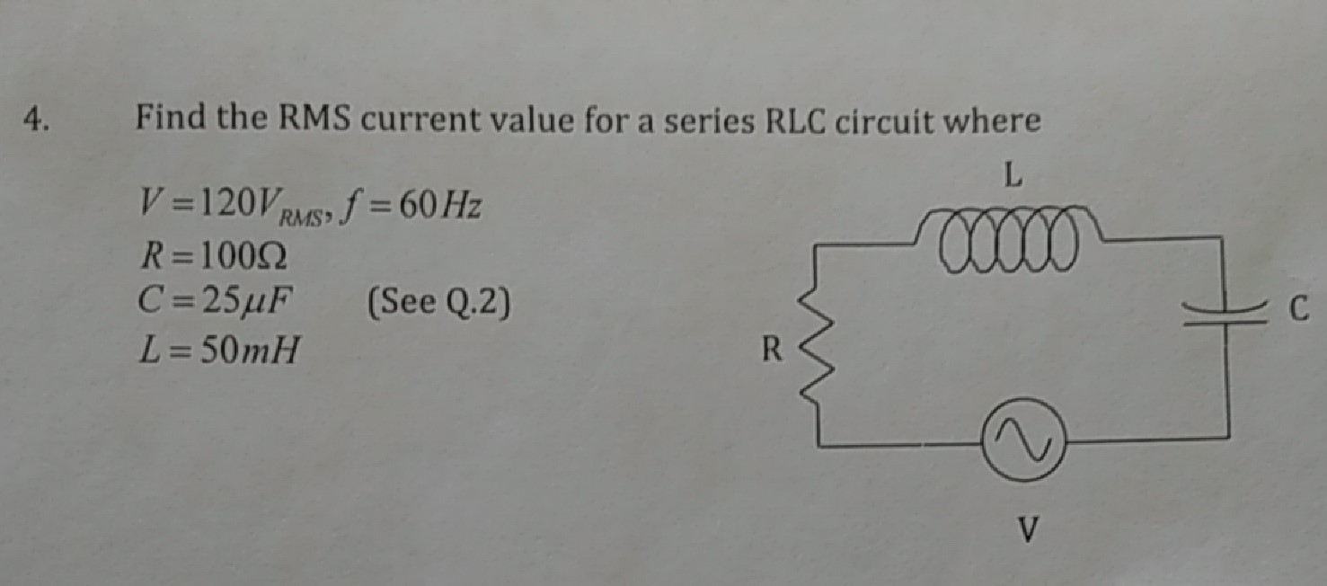 Solved Find the RMS current value for a series RLC circuit | Chegg.com