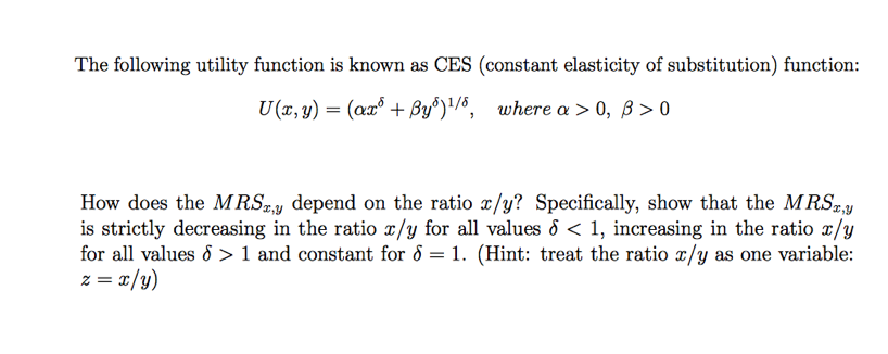 Solved The following utility function is known as CES | Chegg.com