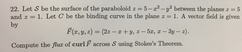 Solved Compue the flux of curl F across S using | Chegg.com