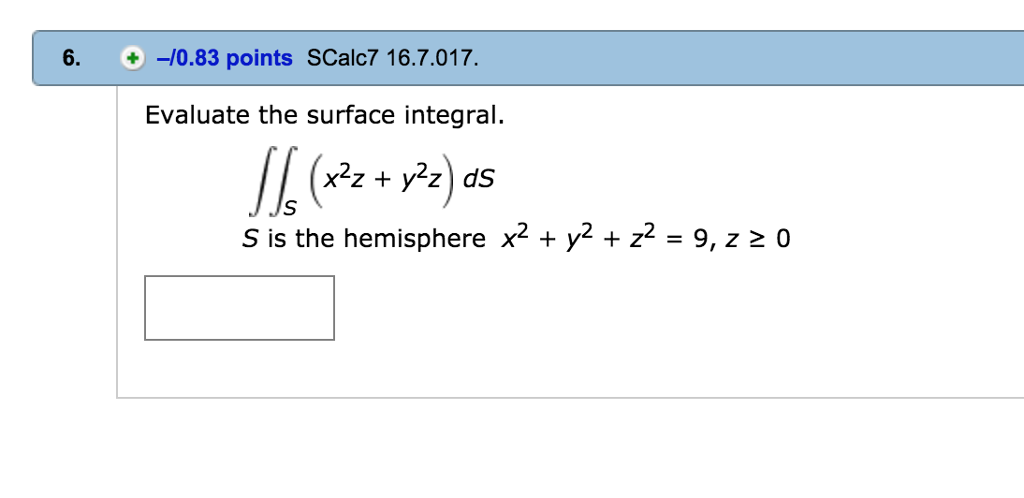 Solved Evaluate the surface integral. doubleintegral_S | Chegg.com