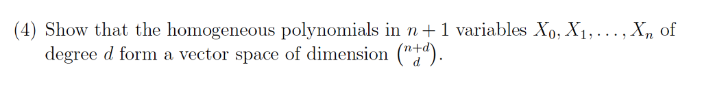 Solved (4) Show that the homogeneous polynomials in n +1 | Chegg.com