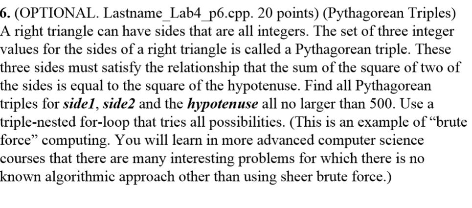 Solved (OPTIONAL. Lastname Lab4_p6.cpp.) (Pythagorean | Chegg.com
