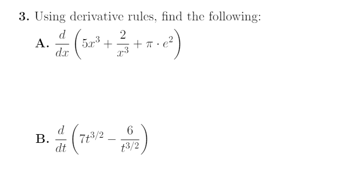 Solved Using derivative rules, find the following: d/dx | Chegg.com