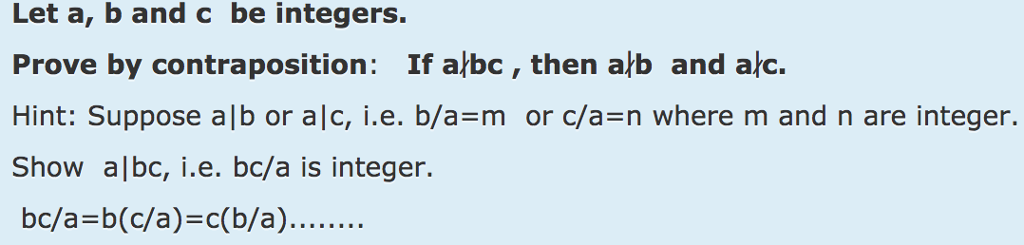 Solved Let a, b and c be integers. Prove by contraposition: | Chegg.com