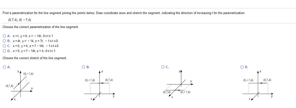 Solved Find A Parametrization For The Line Segment Joining
