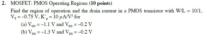 Solved MOSFET: PMOS Operating Regions (10 points) Find the | Chegg.com